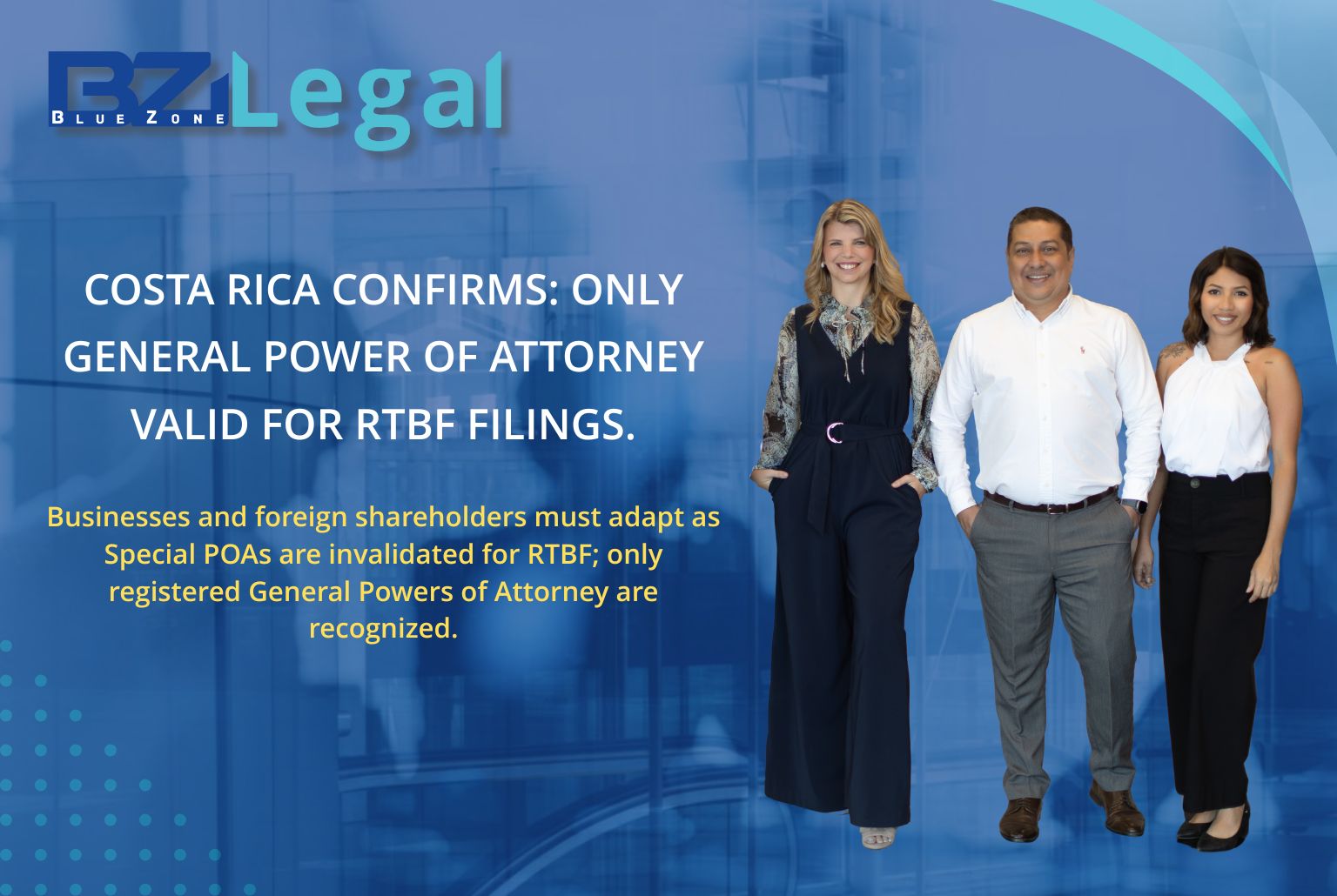 Costa Rica RTBF: Only General Power of Attorney Accepted